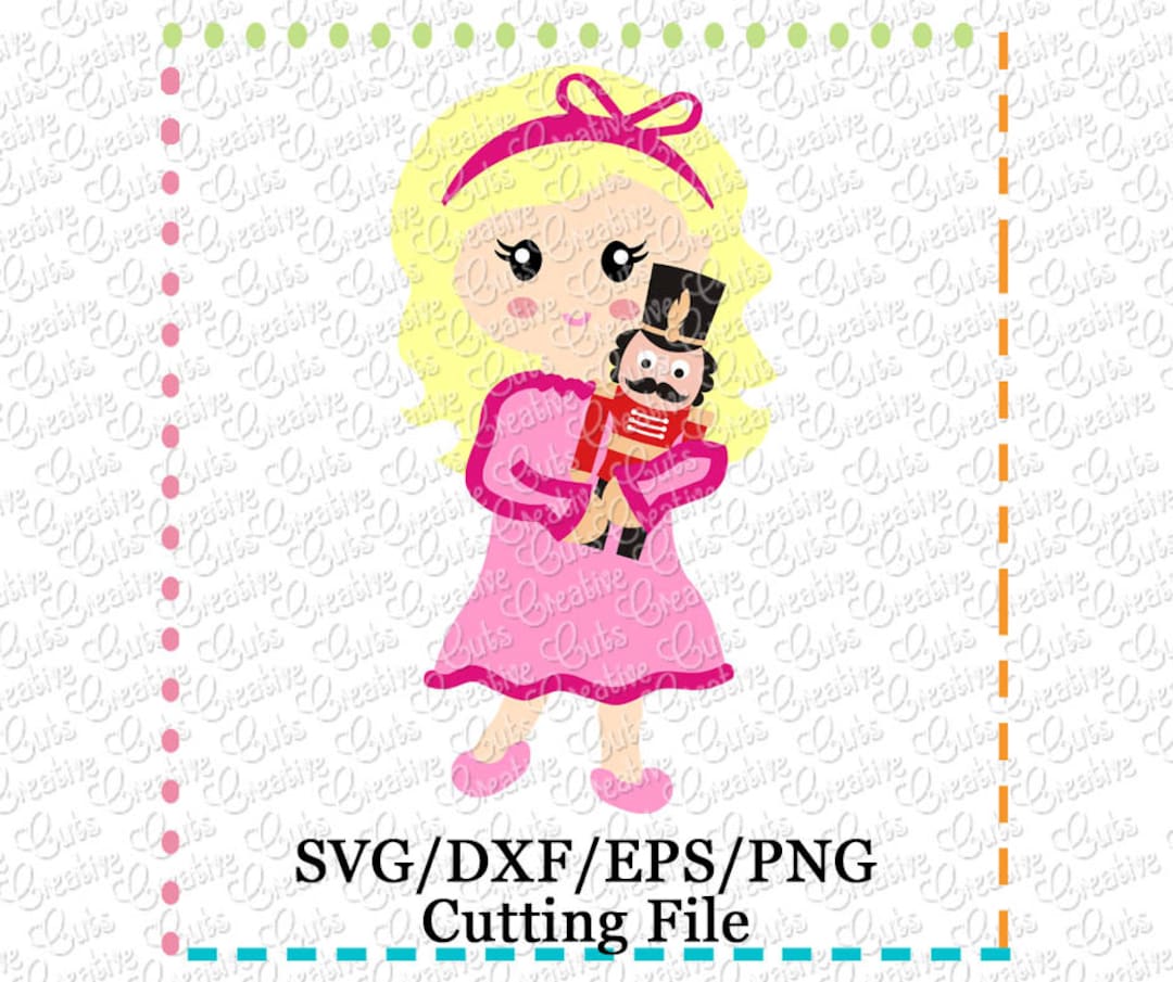 Clara Nutcracker SVG, Eps, Dxf, Clara Svg, Clara Cutting File, Clara ...