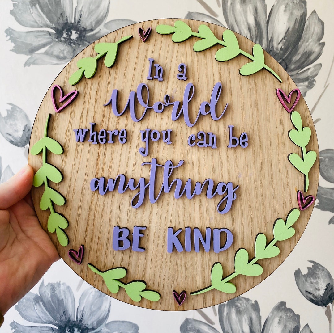 Be Kind Quote, Wall Plaque, Home Decor, Oak Veneer, Wall Sign, Kindness ...