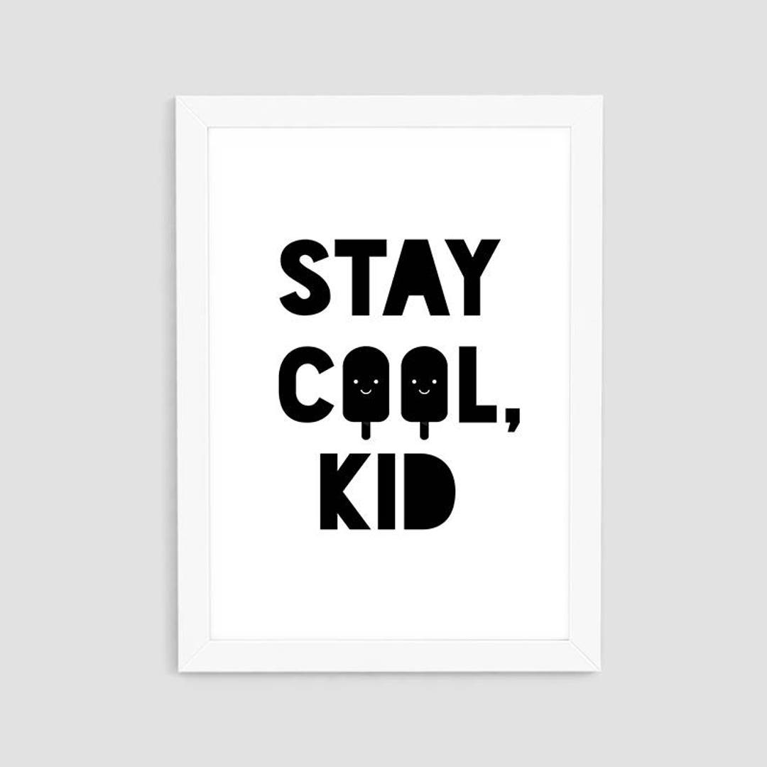 Stay Cool Kid Printable, Ice Cream Wall Print, Scandinavian Kid Print ...