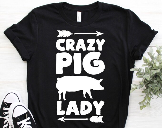 Crazy Pig Lady Farm Farming Animal Farmer Pigs Lover Gifts T-shirt, Pig ...