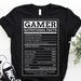 Gamer Nutritional Facts Cool Gamer Video Game Funny T-shirt, Gamers ...