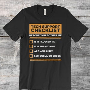 Tech Support Checklist Funny Computer Nerd Sysadmin Gift T-shirt ...