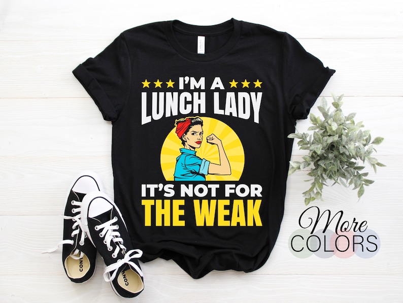 I'm A Lunch Lady It's Not for Week Cafeteria School - Etsy