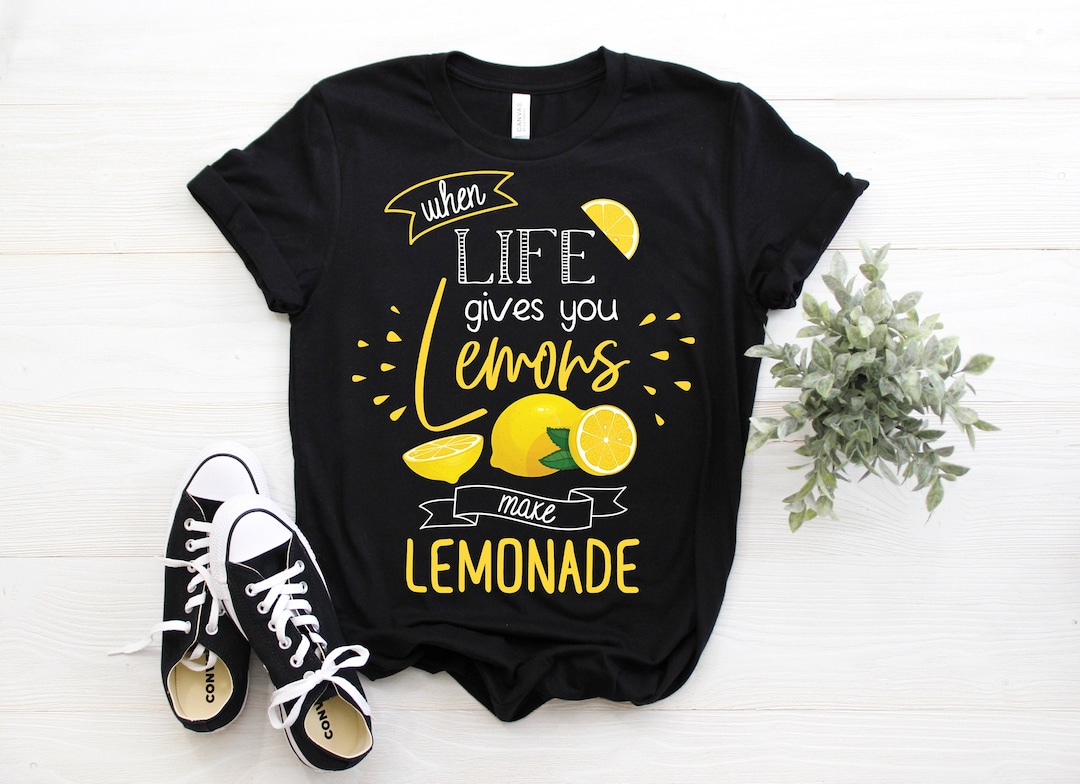 When Life Gives You Lemons Make Lemonade T-shirt, Ice Lemon Juice Stand Boss Crew Owned Business ...
