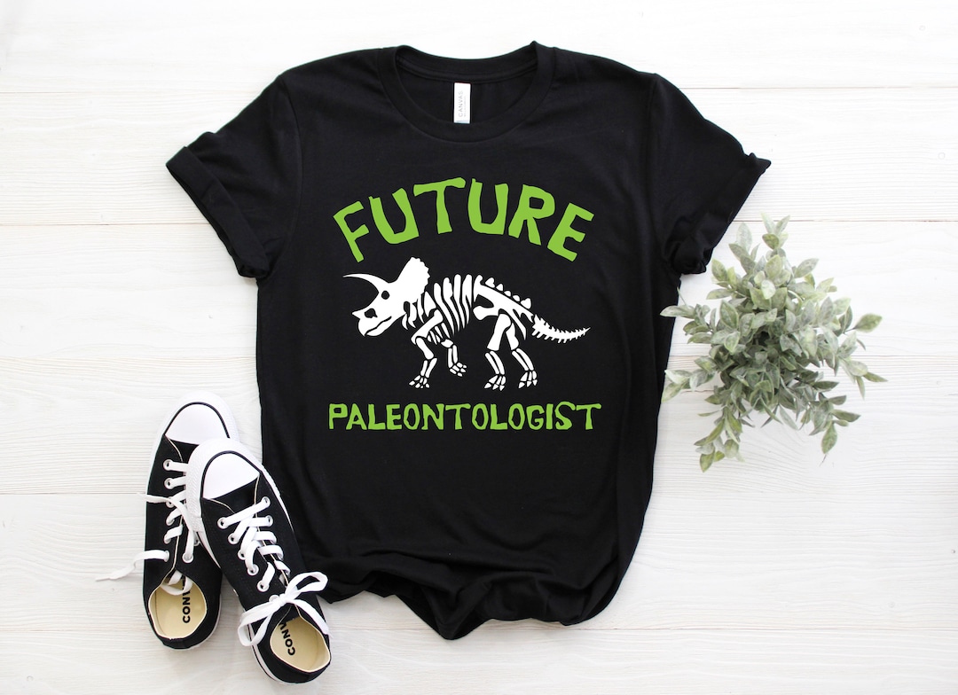 Future Paleontologist Paleontology Dino Dinosaurs Lover Gifts T-shirt ...