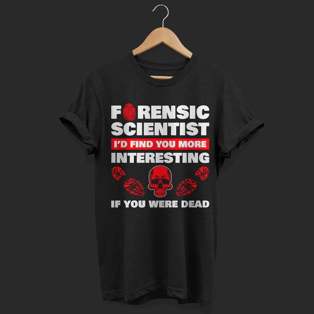 Forensic Science T-shirt, Crime Scene Evidence Tshirt, DNA Fingerprints ...