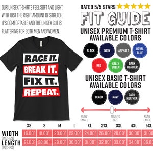 Race It Break It Fix It Repeat T-shirt, Build It Tune It Drag Racing ...