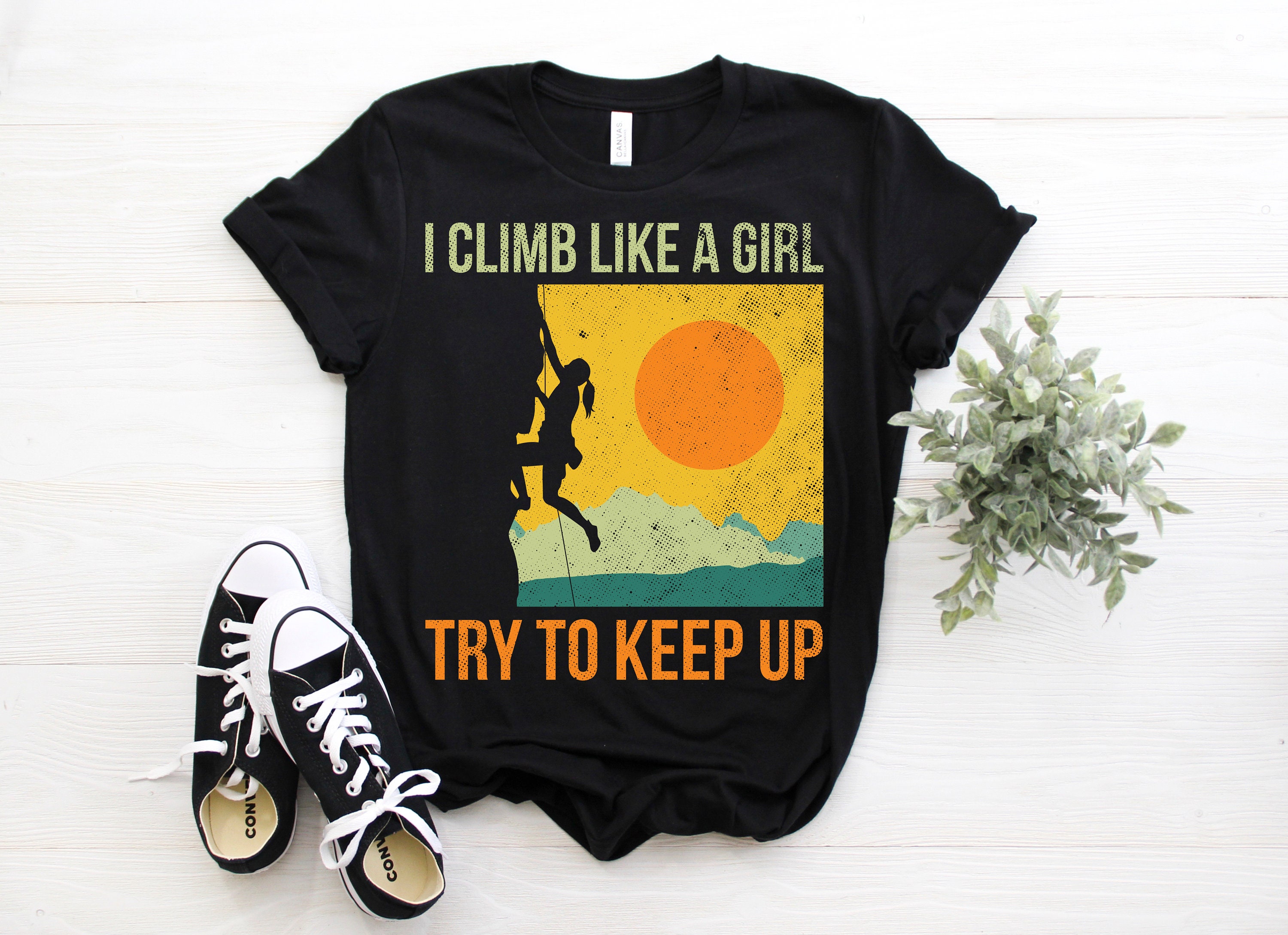 I Climb Like A Girl Climbing Funny T-Shirt Gift For Girls | Etsy