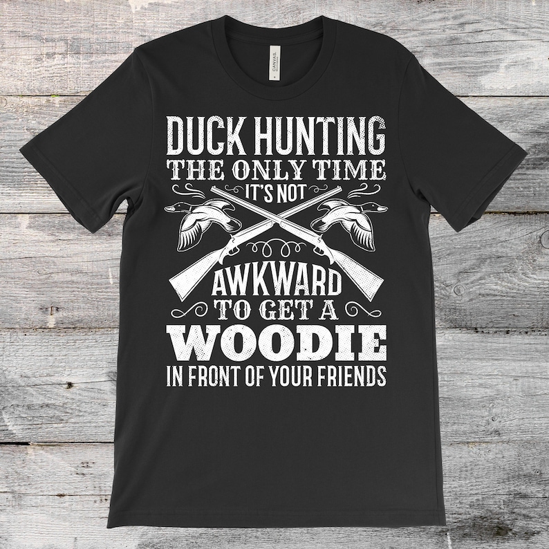 Duck Hunting Cool Funny T-shirt Hunter Gifts Waterfowl Geese | Etsy