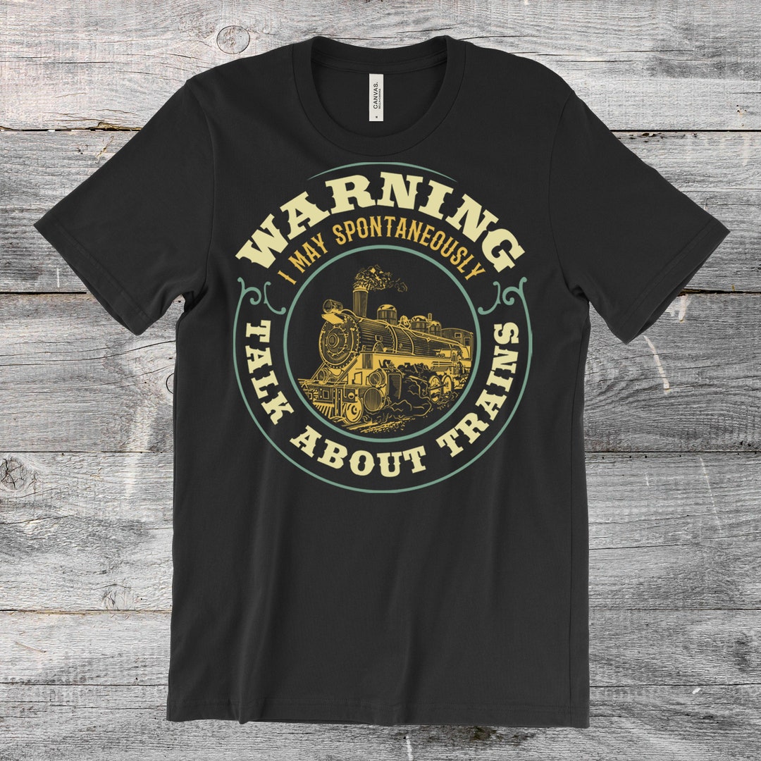 Train T-shirt, Train T Shirts, Railroad Shirt, Train Tshirt, Train ...