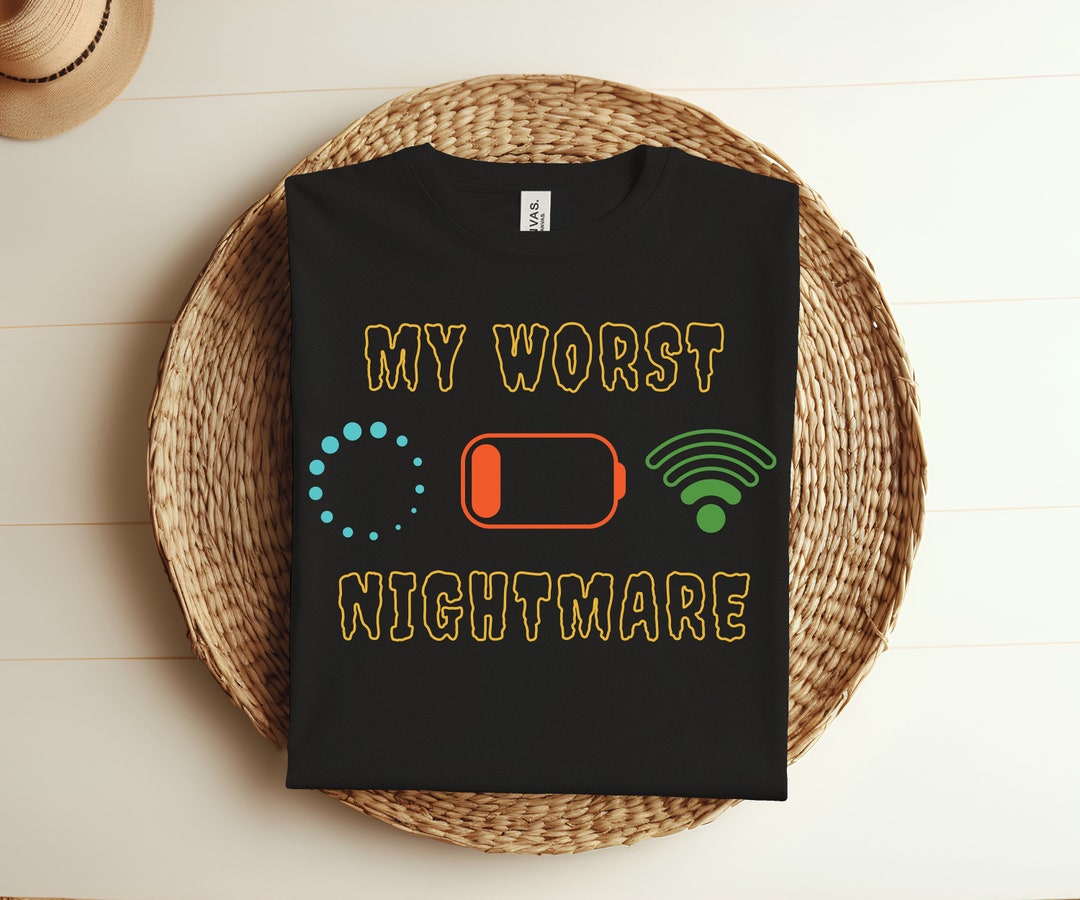My Worst Nightmare Funny Gifts for Gamers T-shirt, Gamer Shirts Funny ...