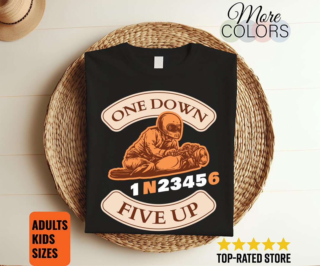 Motorcycle Racing T-shirt Biker Gear Shift One Down Five up Tee Vintage ...