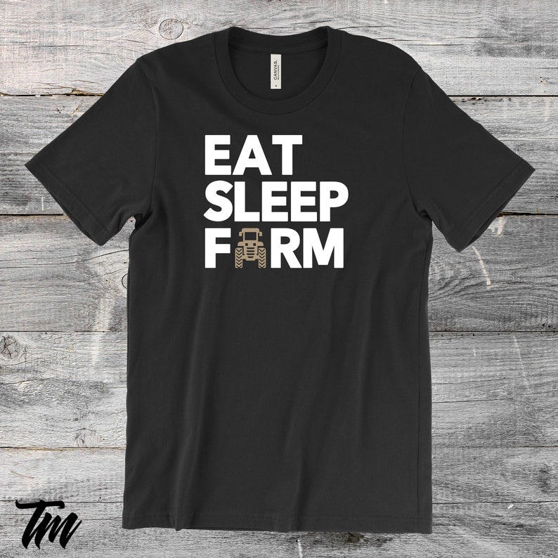 Eat Sleep Farm Funny T-shirt Farming Shirt Farmer Shirts - Etsy