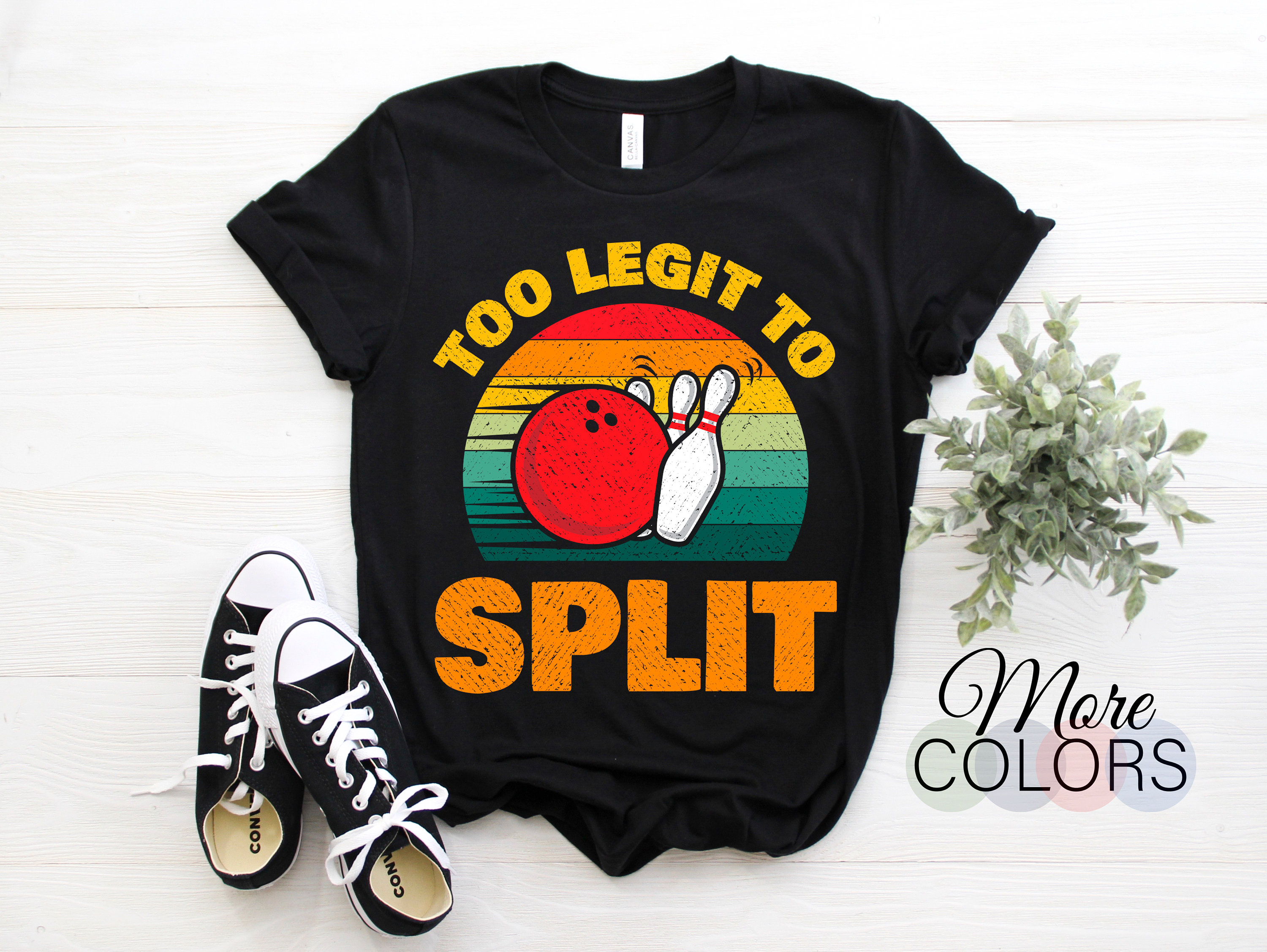 Bowling Too Legit to Split Ball Pin Funny T-shirt, Bowling Player Gift ...