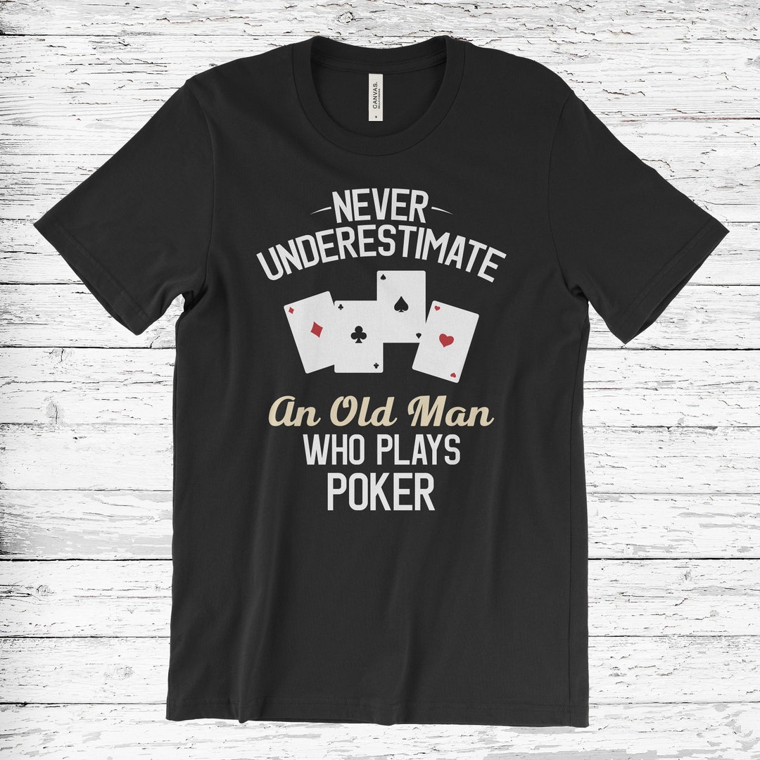Poker T-shirt, Poker Player Shirt, Poker Gift, Gambling Shirt, Poker ...