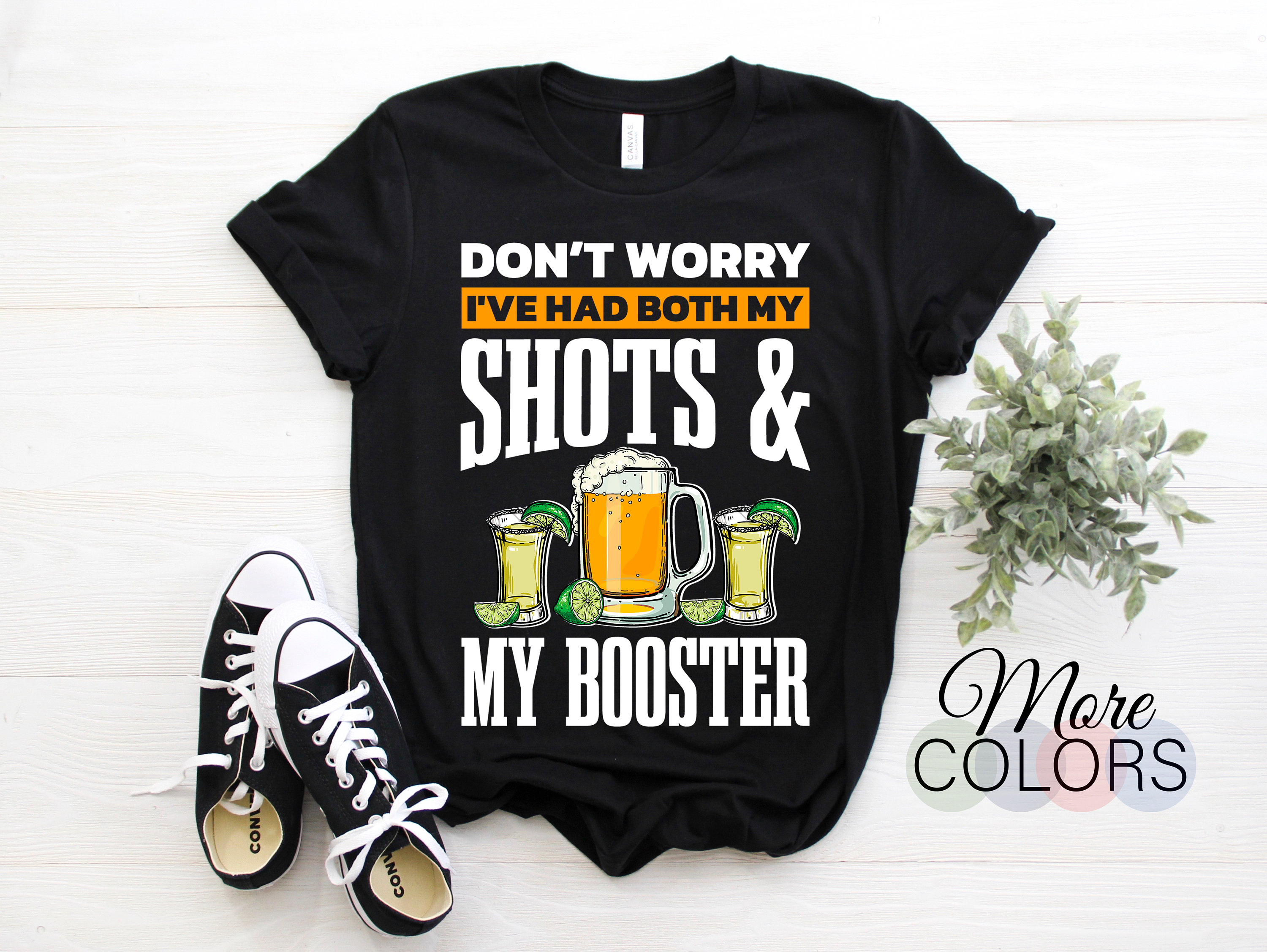 Don't Worry I've Had Both My Shots and Booster Funny | Etsy