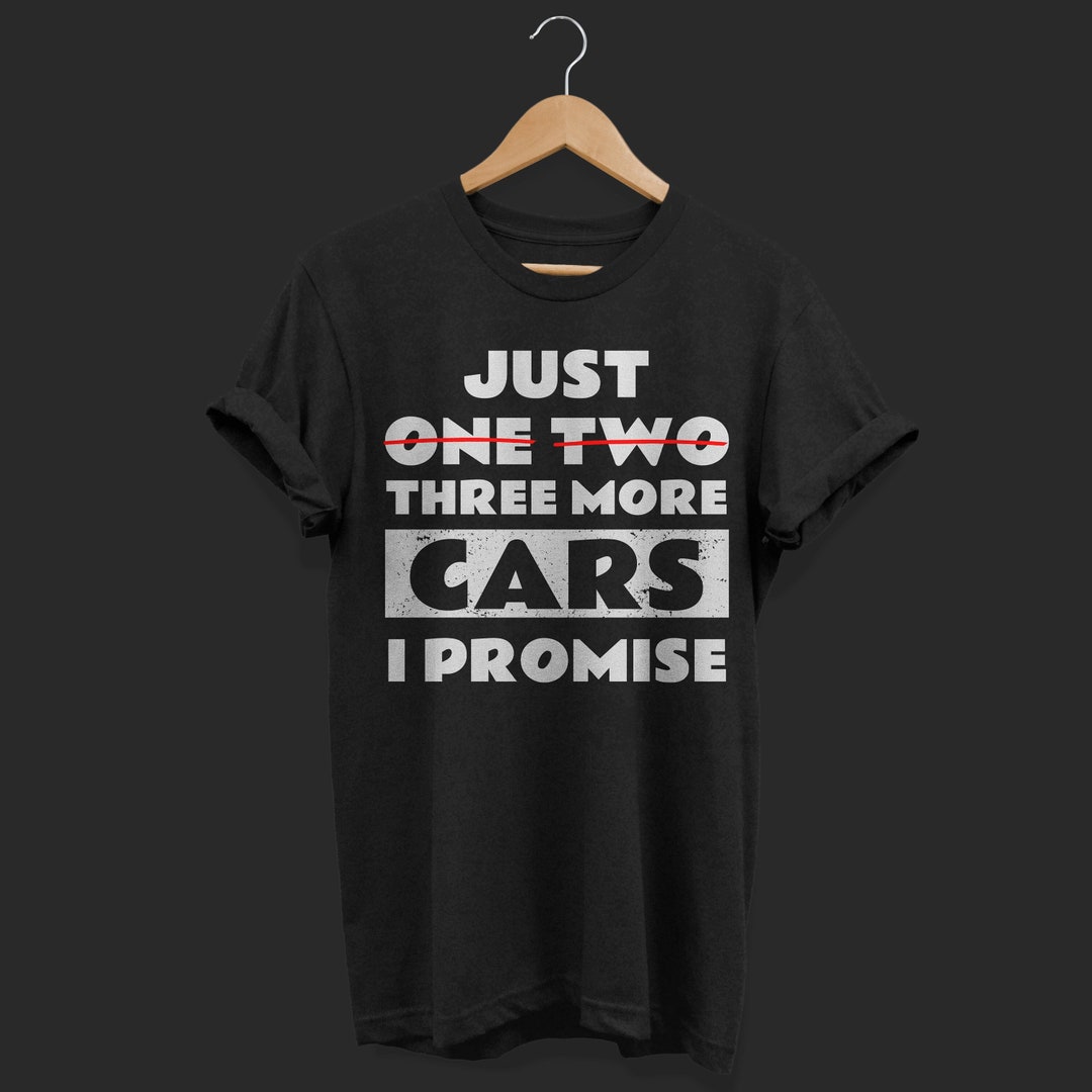 Just One More Car Part I Promise Funny Vintage Retro Cars Owner Driver ...