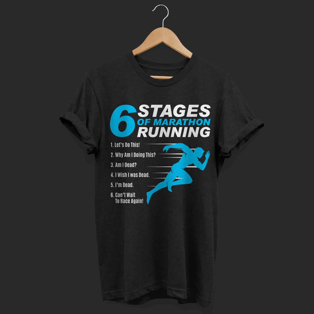 6 Stages of Marathon Running Funny T-shirt, Track and Field Sport Coach ...