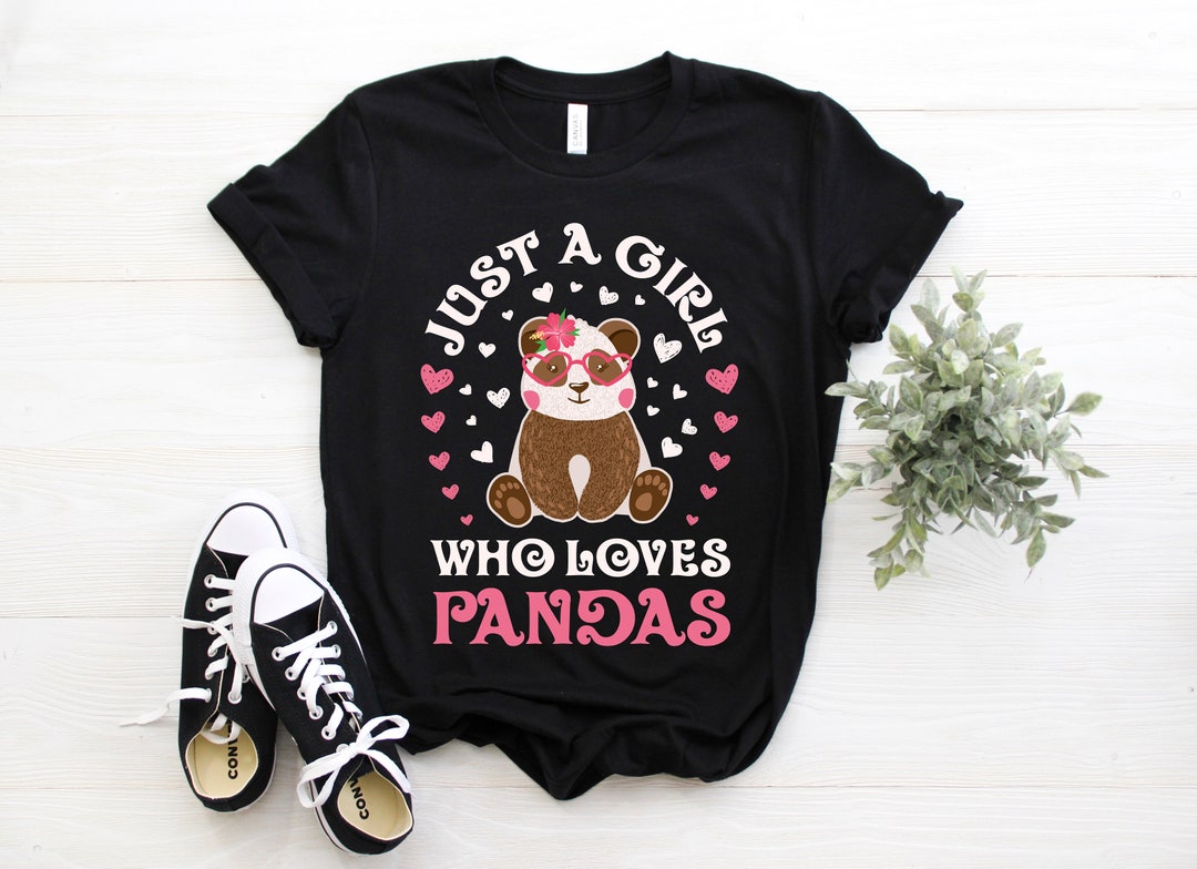 Just a Girl Who Loves Pandas T-shirt, Funny Panda Shirts, Cute Panda ...
