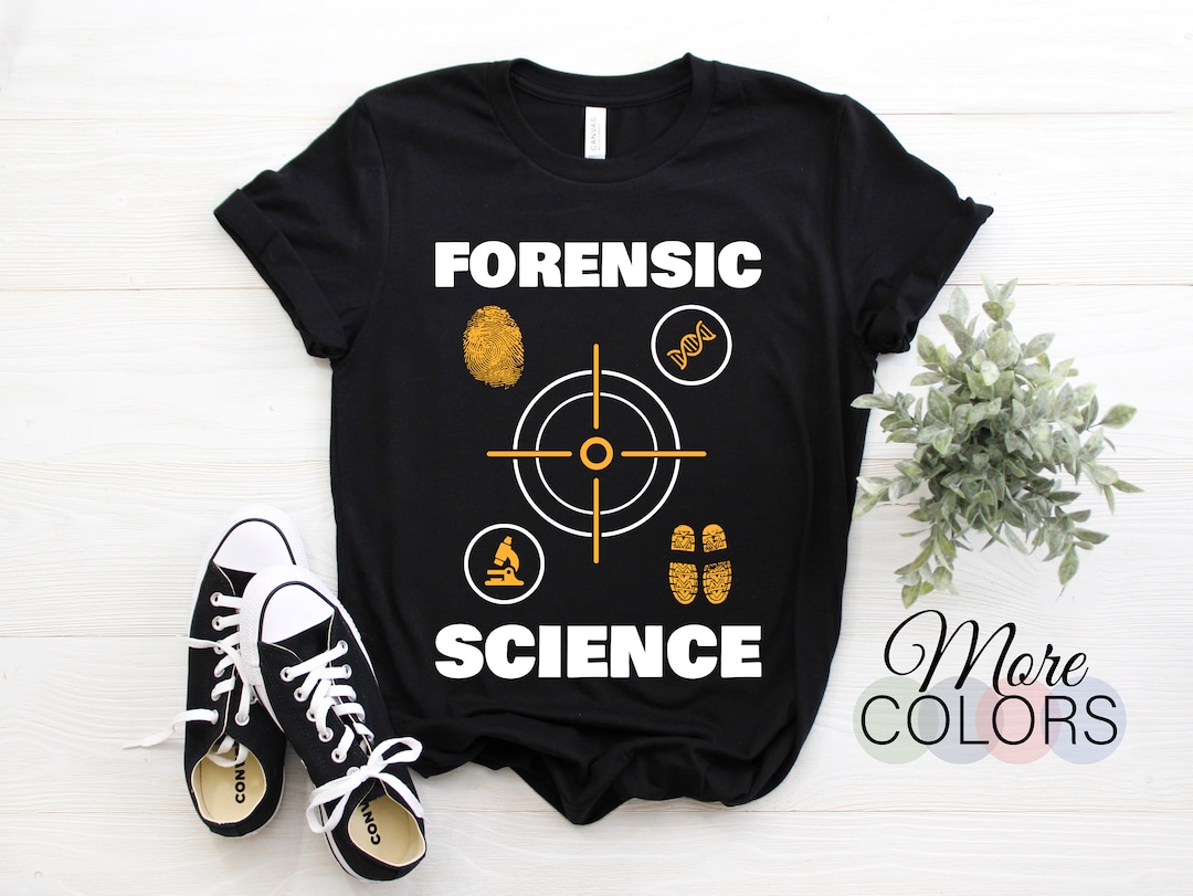 Forensic Science T-shirt, Crime Scene Evidence Tshirt, DNA Fingerprints ...