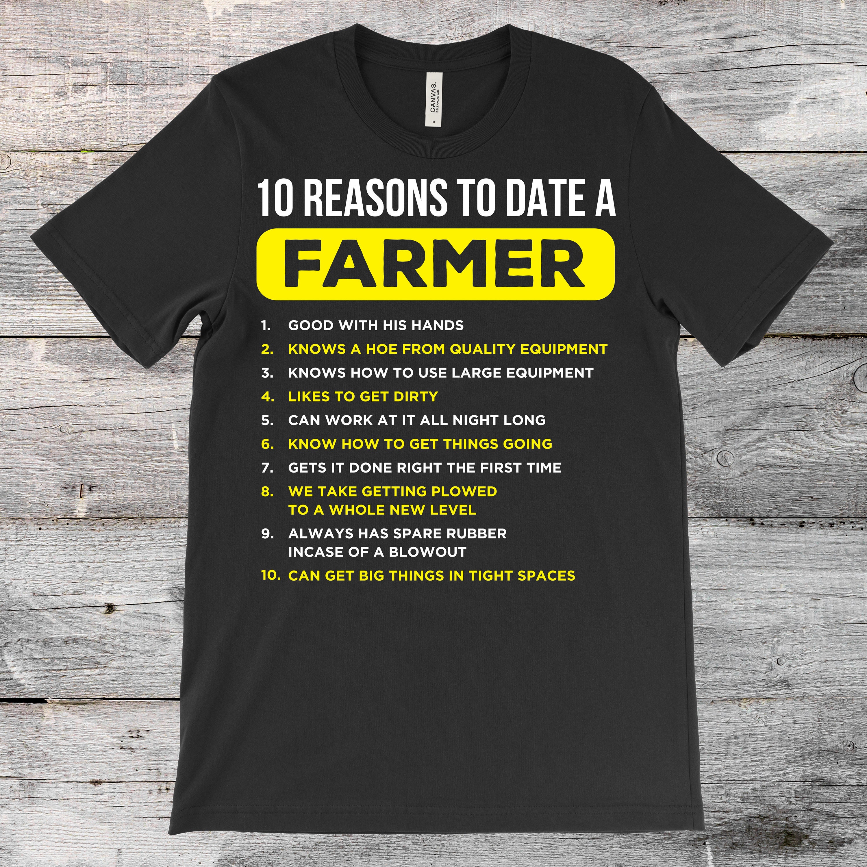 10 Reasons To Date A Farmer T T Shirt Funny Farming Farm Etsy