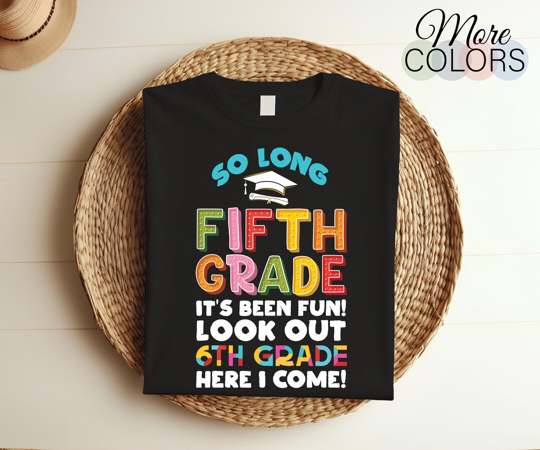 5th Graduation Grade Class School Graduate Gifts T-shirt, Five Fifth ...
