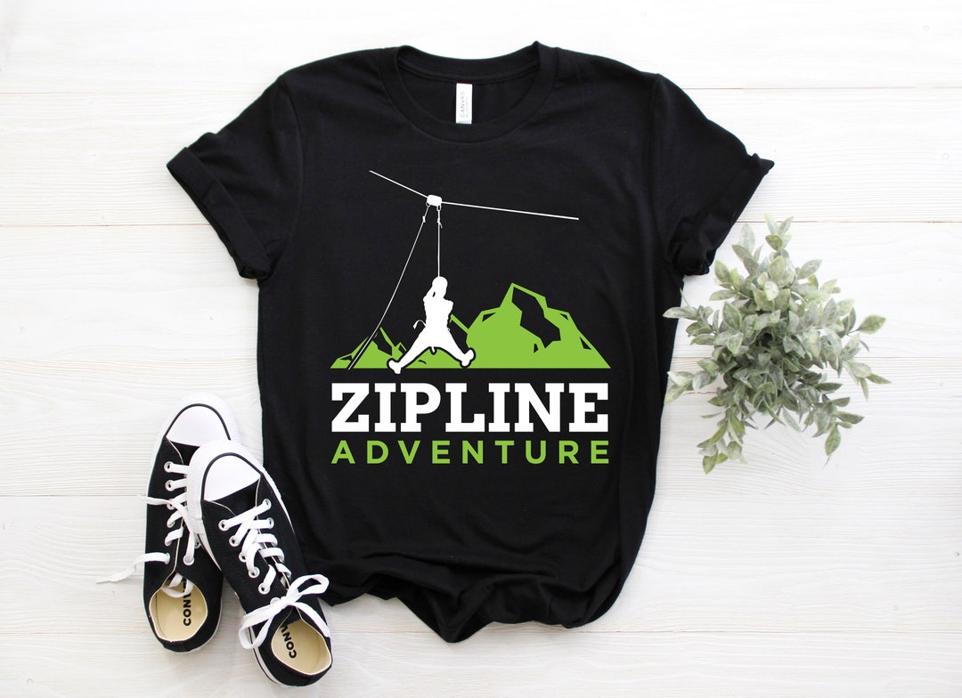 Zip Line Zipline Adventure Survivor Ziplining Ziplines Lover Gift T ...