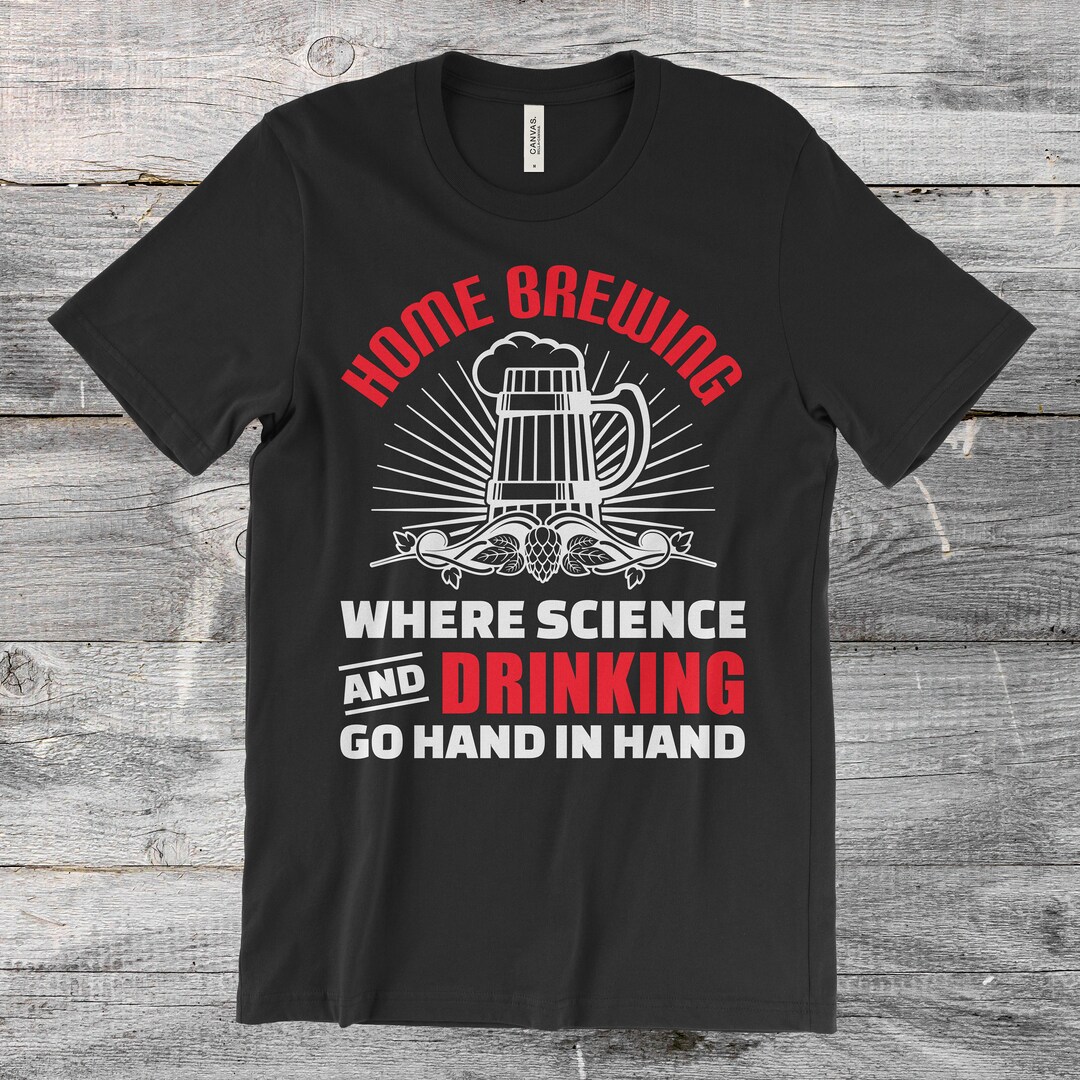 Homebrewing T-shirt, Home Brewing Shirt, Craft Beer, Brewer Shirt ...