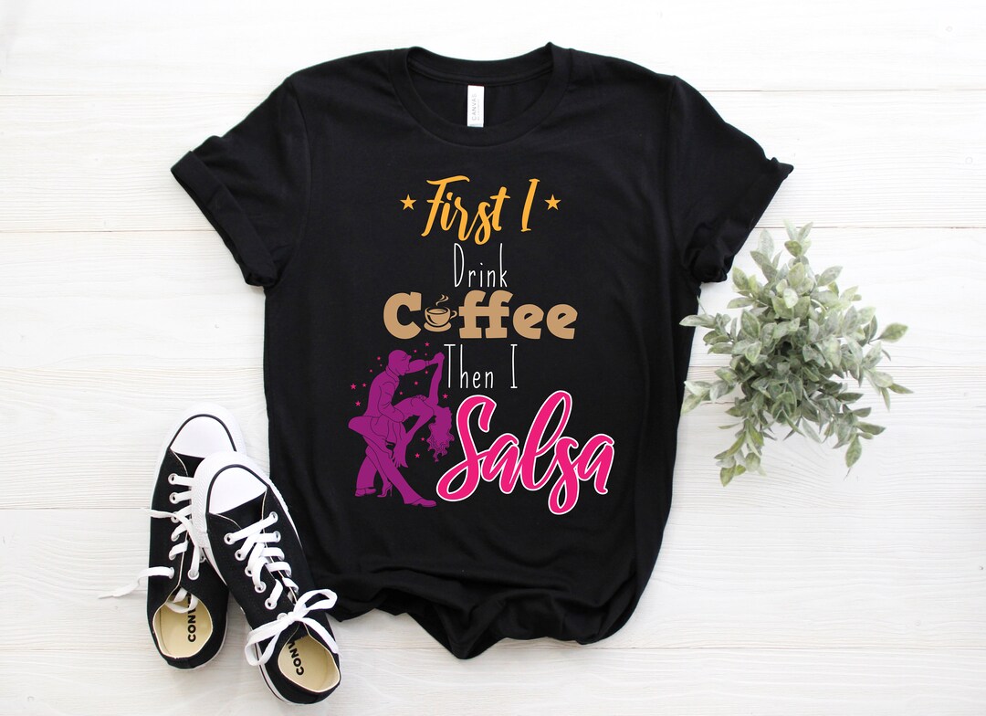 Salsa Dance T-shirt, Salsa Dance Shirts, Salsa Dancing Shirt, Salsa ...