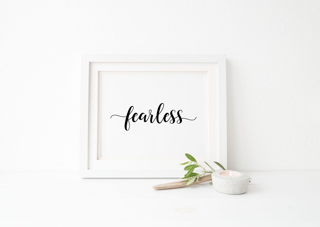 Fearless Print, Inspirational Wall Art, Inspirational Art, Home Decor ...