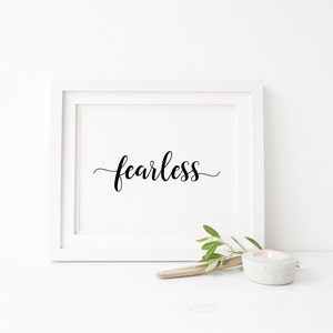 Fearless Print, Inspirational Wall Art, Inspirational Art, Home Decor ...