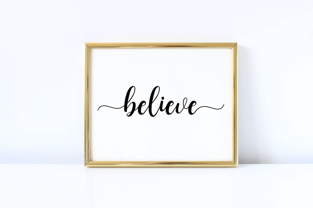 Believe Sign, INSTANT DOWNLOAD, Printable Wall Art, Inspirational Print ...