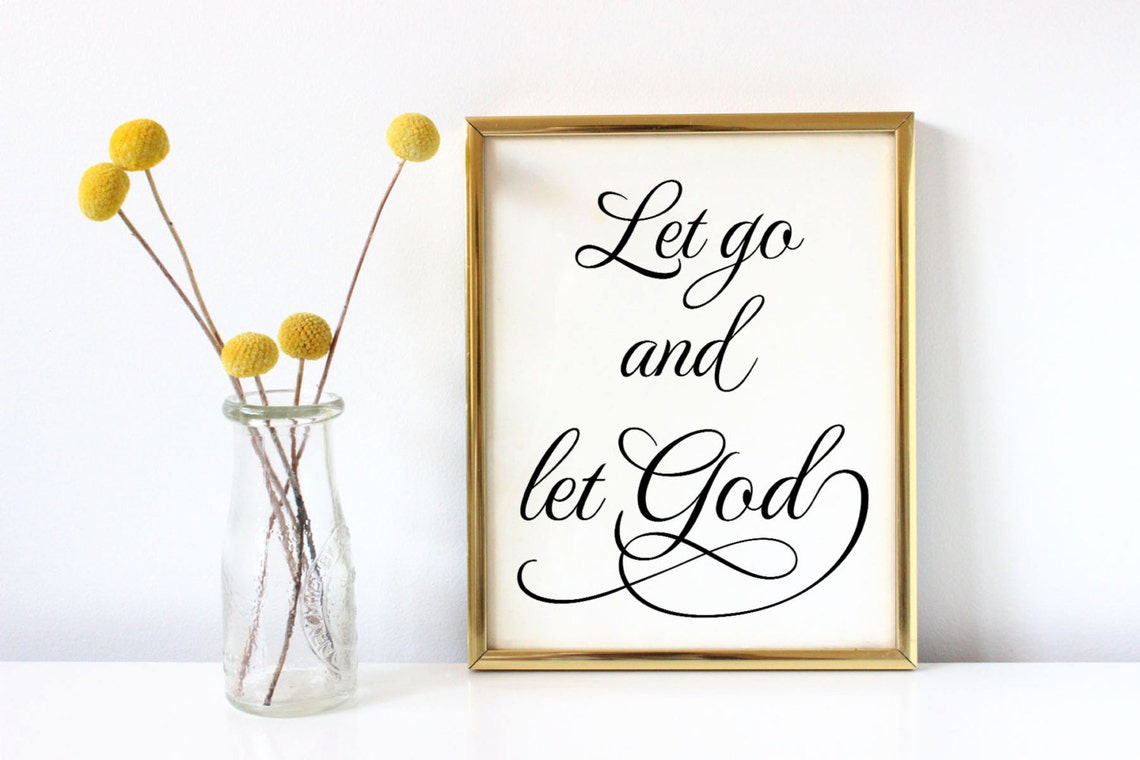 Let Go and Let God, Religious Wall Art, Inspirational Art, Home Decor ...
