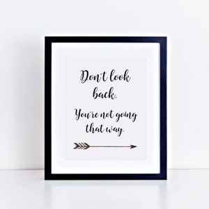 Don't Look Back Sign INSTANT DOWNLOAD Printable Wall - Etsy