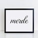 Merde Funny Sign,instant DOWNLOAD, Funny Wall Art, Funny Print ...