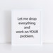 INSTANT DOWNLOAD, Funny Wall Art, Drop Everything Sign, Funny Print ...