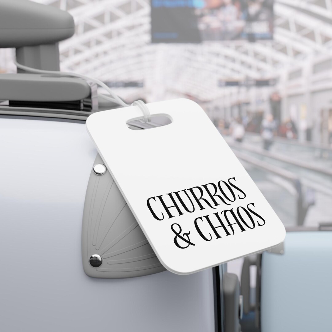 Churros and Chaos Luggage Tag | Funny Airport Bag Tag | Durable Double ...