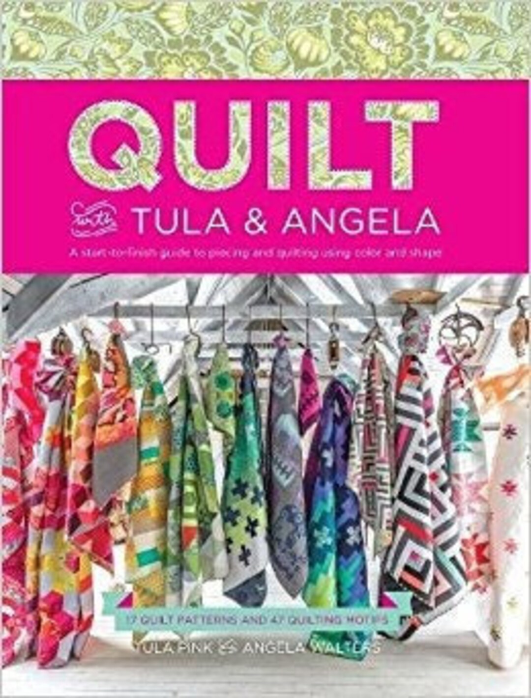 Quilt With Tula and Angela Book by Tula Pink - Etsy