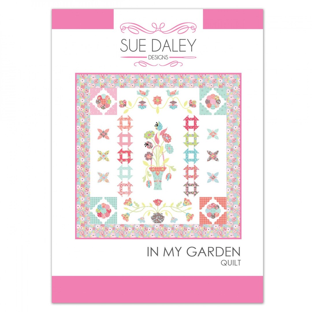 In My Garden Quilt Pattern by Sue Daley - Etsy