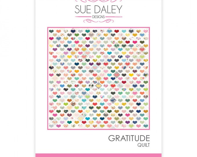 Gratitude Quilt Pattern by Sue Daley - Etsy
