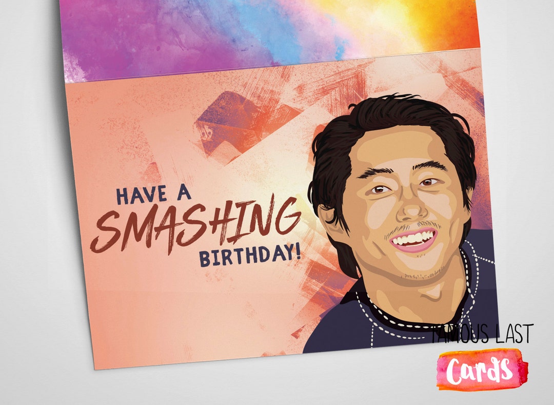 Have a Smashing Birthday the Walking Dead Birthday Card Glenn Rhee ...
