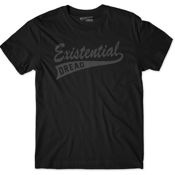 Existential Dread Shirt - Etsy