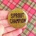 Christmas Badge Sprout Champion Gold Glitter Button Sparkly Funny ...
