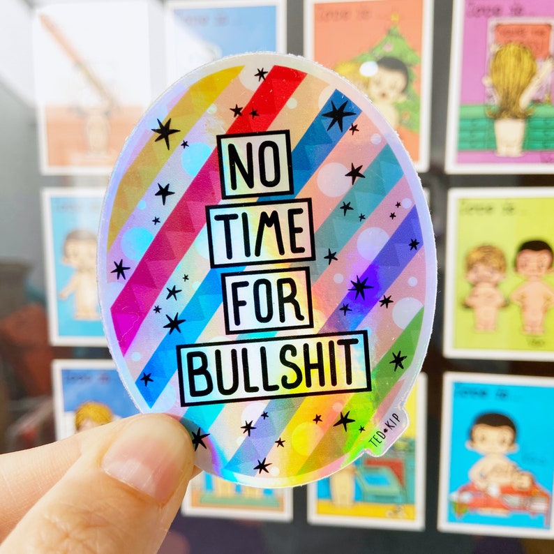 No Time For Bullshit Holographic Vinyl Sticker Rainbow Stars | Etsy