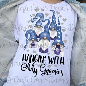 Gnome Png; Gnome Sublimation Design; Hangin' With My Gnomies Png; Gnome ...