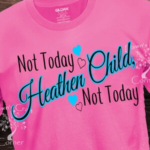 Not Today; Not Today Heathen Child, Funny Mom Shirt; Funny Shirt for ...