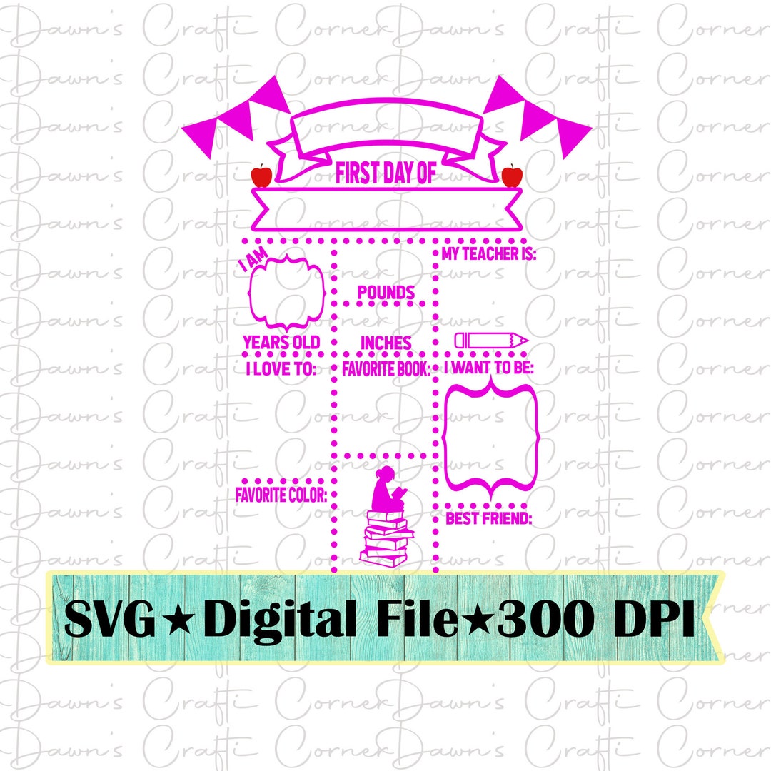 First Day of School; First Day Board Svg; School Svg; Girl's First Day ...