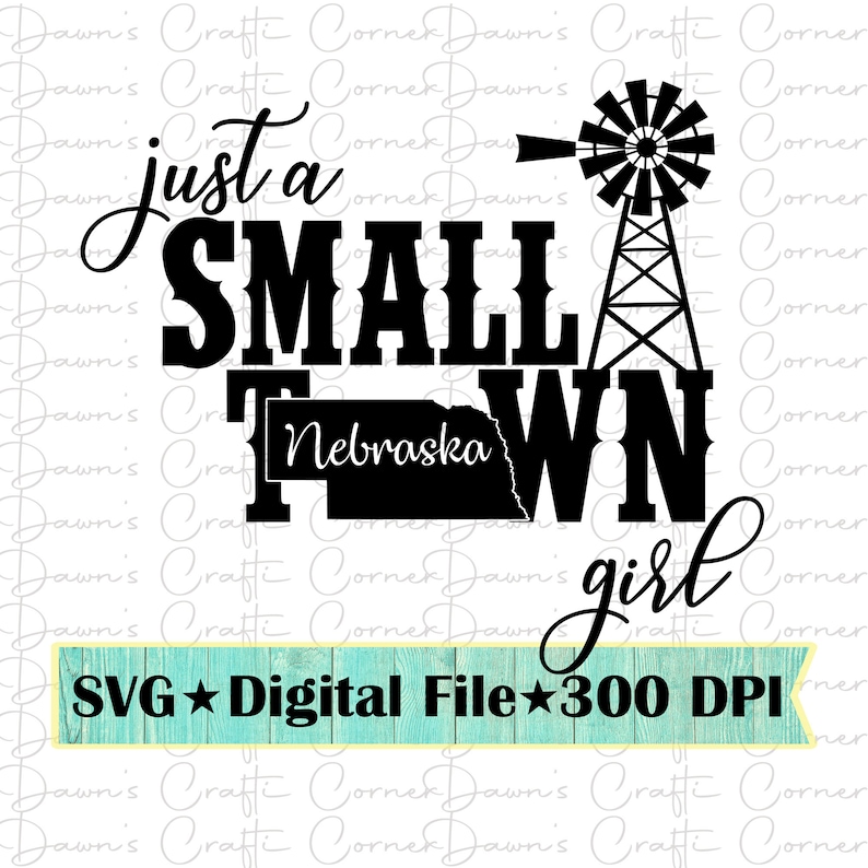 Small Town Girl Svg Nebraska Girl Small Town Nebraska Girl - Etsy