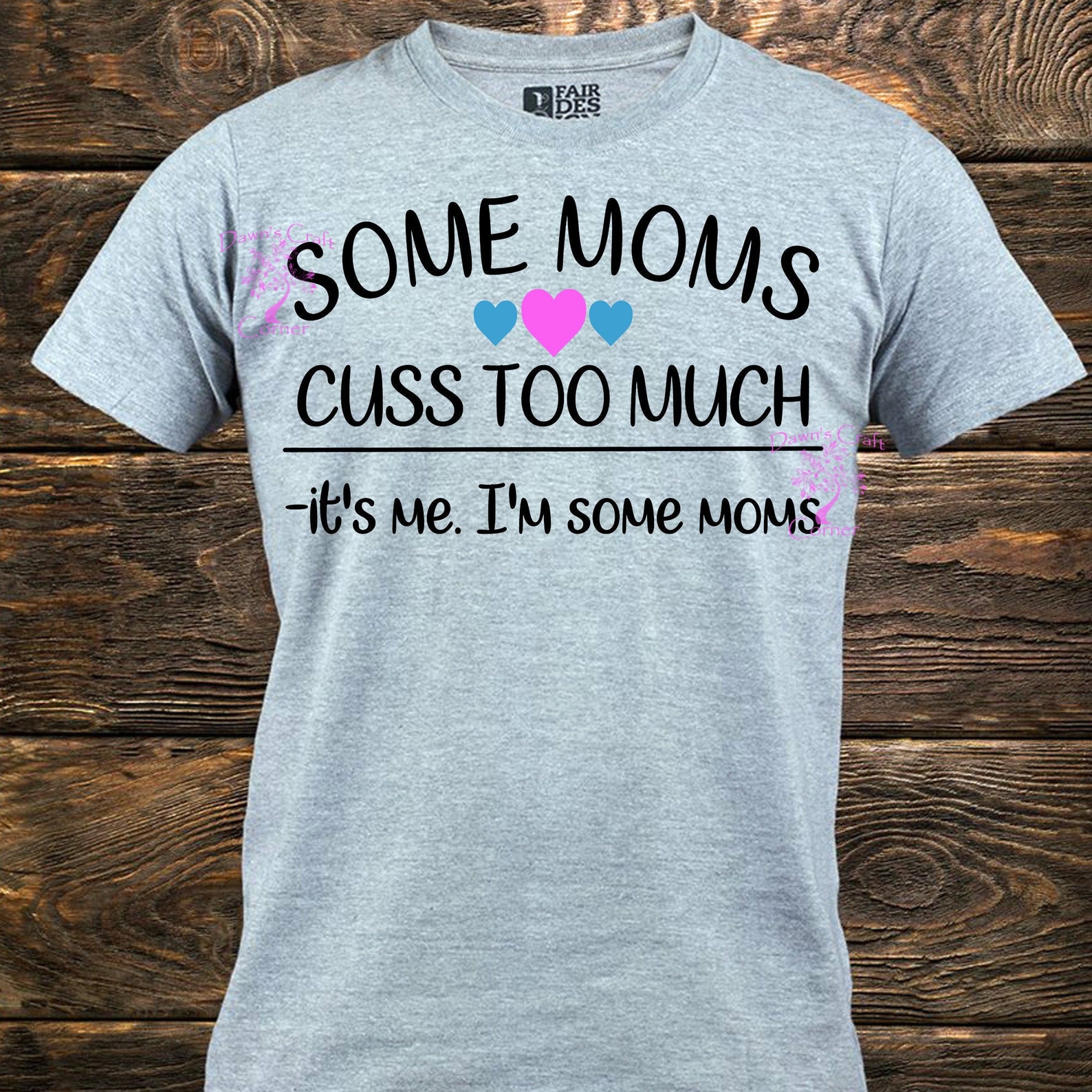 Some Moms Cuss Too Much Shirt; Funny Mom Shirt; Some Moms Shirt Svg; It ...