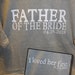 Personalized Father of the Bride Shirt: Wedding Date Gift - Etsy
